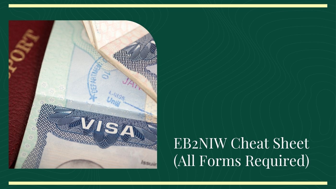 EB-2 NIW Cheat Sheet (All Forms Required) | Eb2niw EB-2 NIW Cheat Sheet (All Forms Required) | Eb2niw
