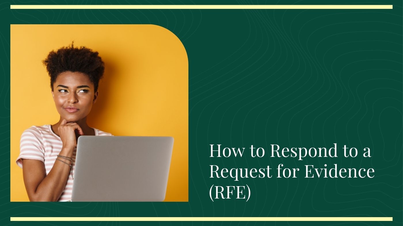 How To Respond To A Request For Evidence (RFE) | Eb2niw